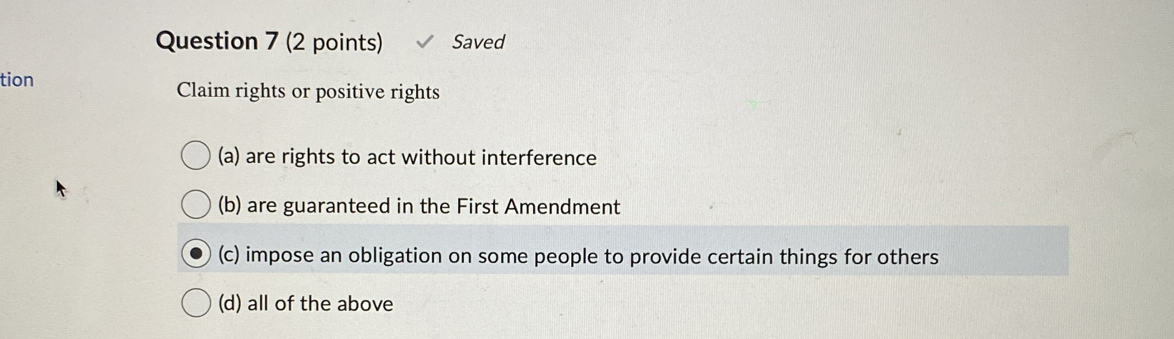 Solved Question 7 (2 ﻿points) ﻿SavedClaim rights or | Chegg.com