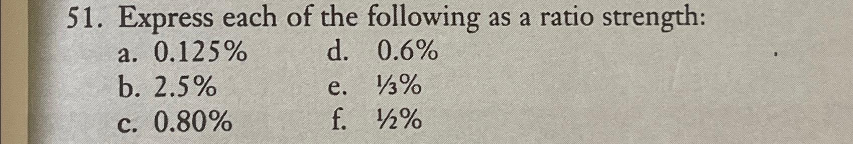 Solved Express each of the following as a ratio | Chegg.com