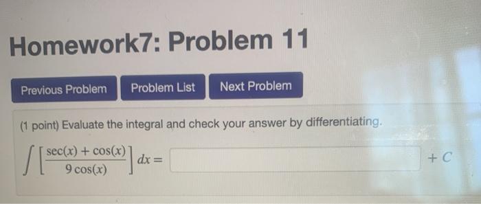 Solved Homework7: Problem 11 Previous Problem Problem List | Chegg.com Solved Homework7: Problem 11 Previous Problem Problem List | Chegg.com