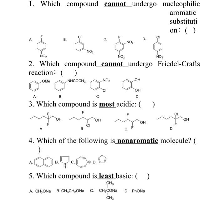 Solved 1. Which compound cannot undergo nucleophilic | Chegg.com