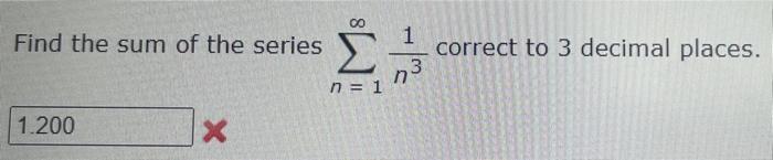 Solved Use the sum of the first ten terms to approximate the | Chegg.com
