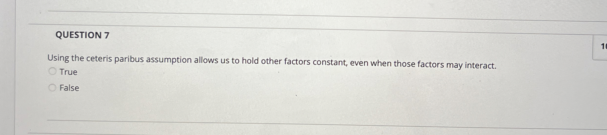 Solved QUESTION 7Using the ceteris paribus assumption allows | Chegg.com