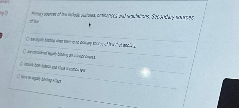 Solved Primary sources of law include statuies, ordinances | Chegg.com