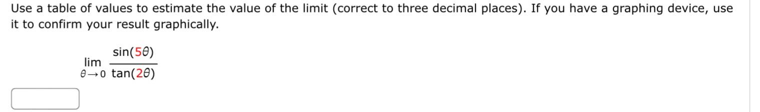 Solved Use a table of values to estimate the value of the | Chegg.com