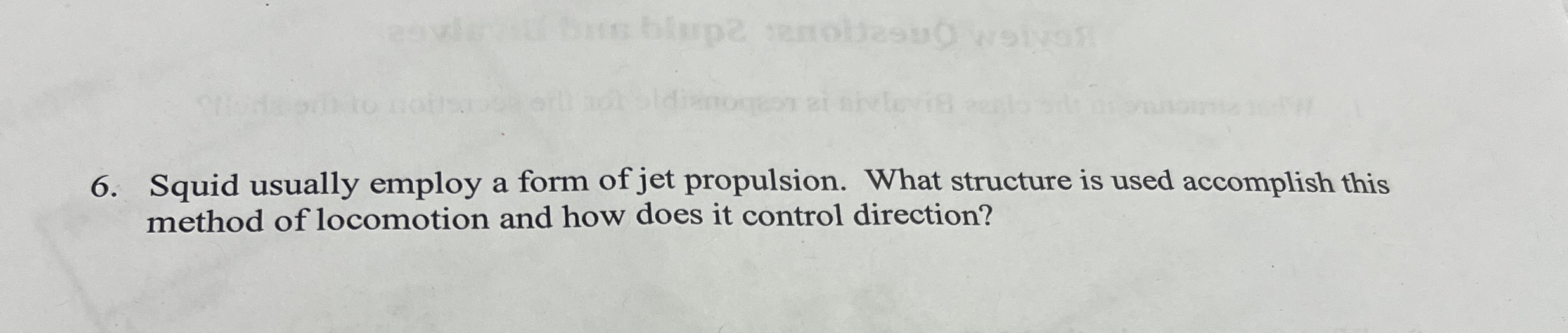 Solved Squid usually employ a form of jet propulsion. What | Chegg.com