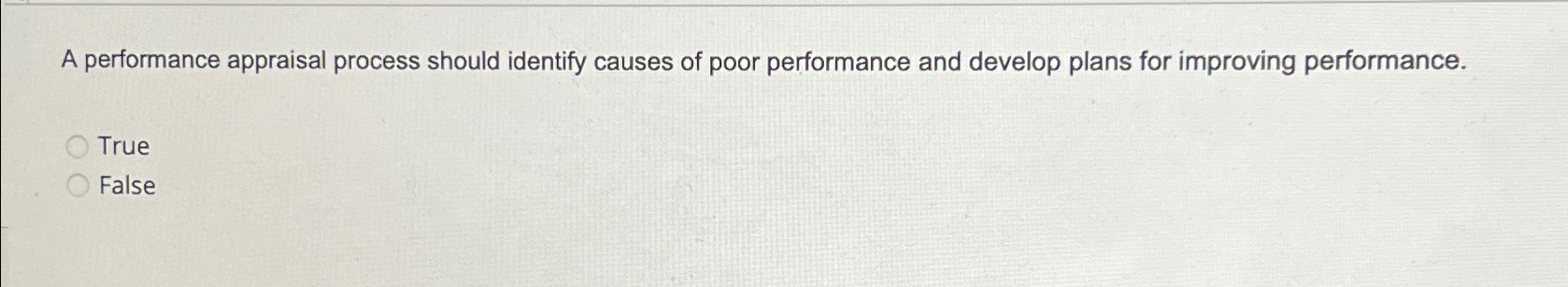 Solved A performance appraisal process should identify | Chegg.com