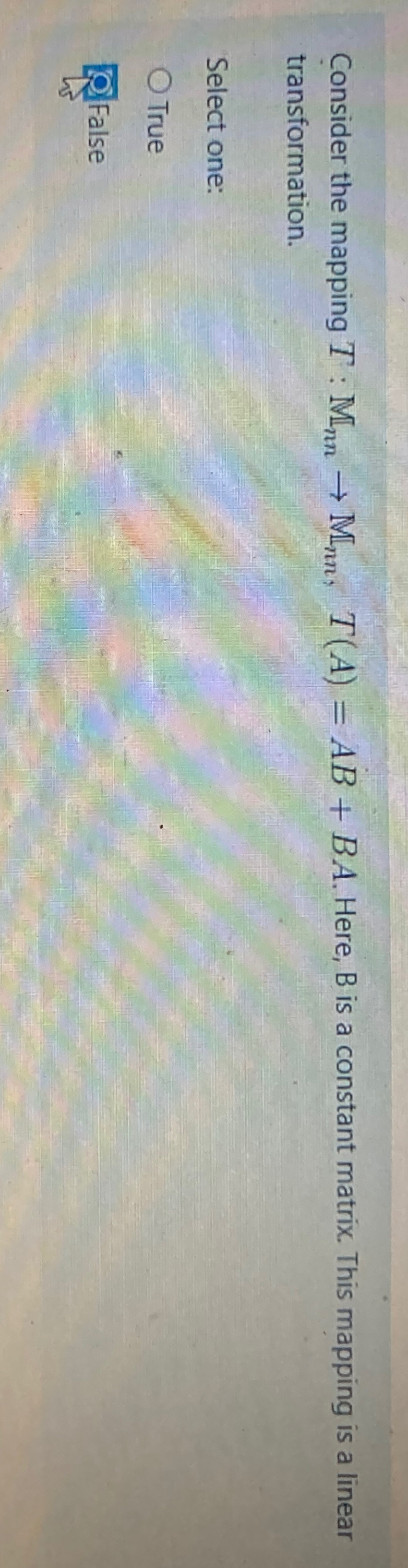 Solved Consider the mapping T:M∩→M∩,T(A)=AB+BA. ﻿Here, B ﻿is | Chegg.com