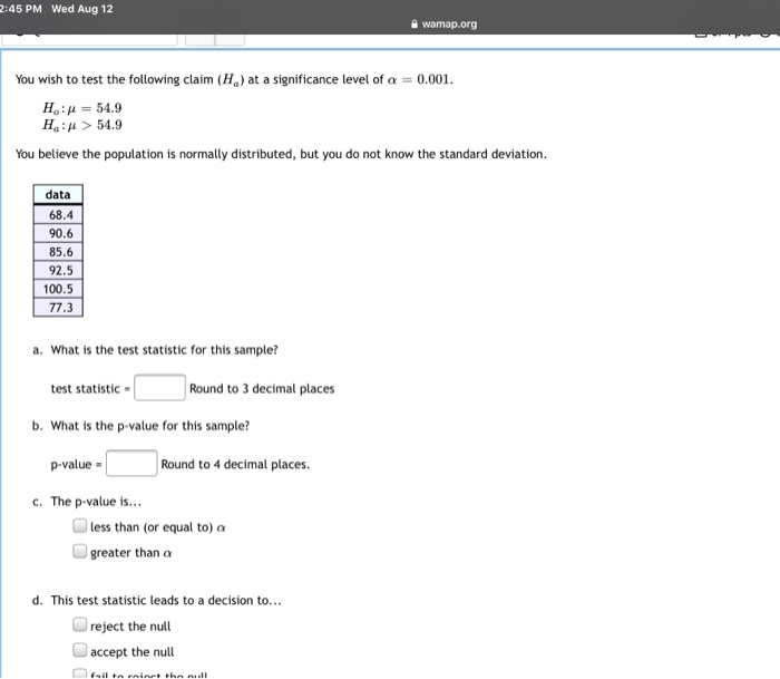 Solved 2:45 PM Wed Aug 12 wamap.org You wish to test the | Chegg.com