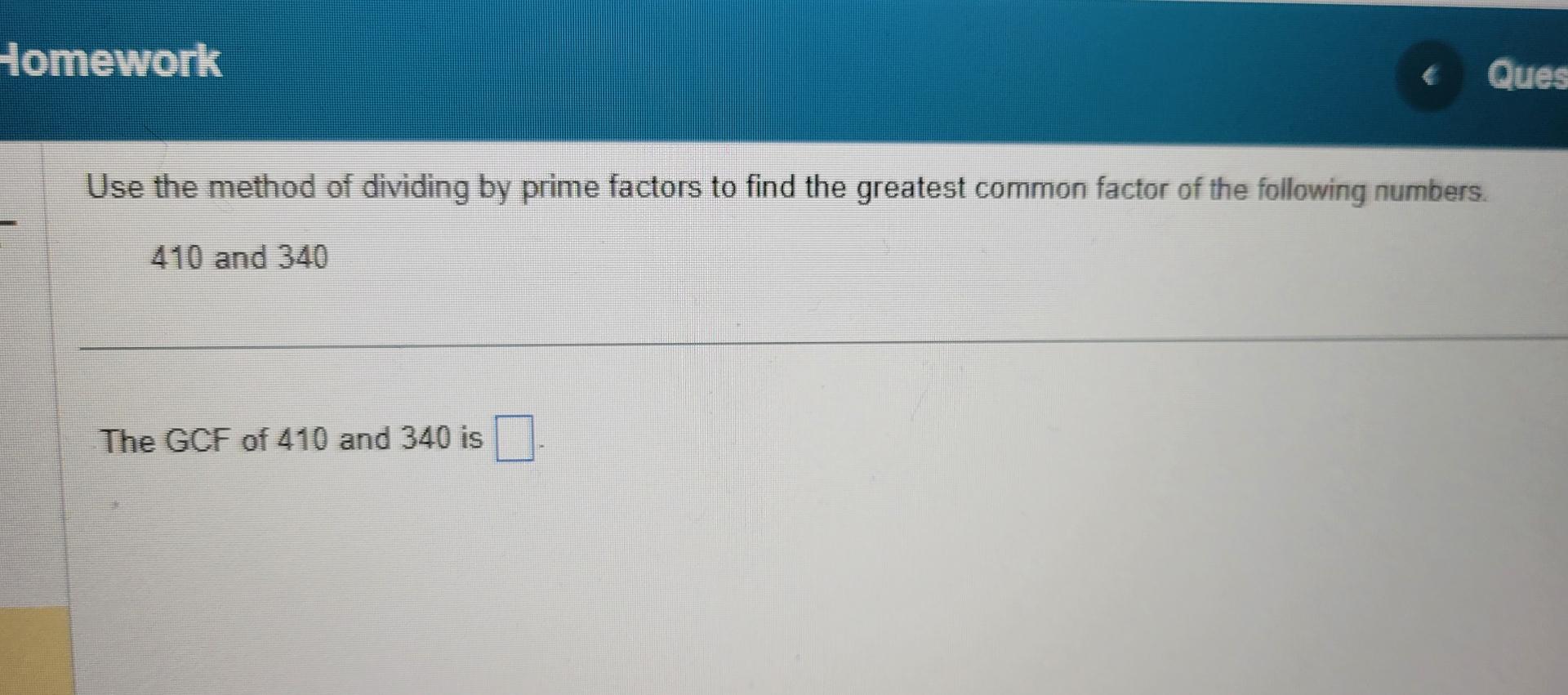 Solved tomeworkUse the method of dividing by prime factors | Chegg.com