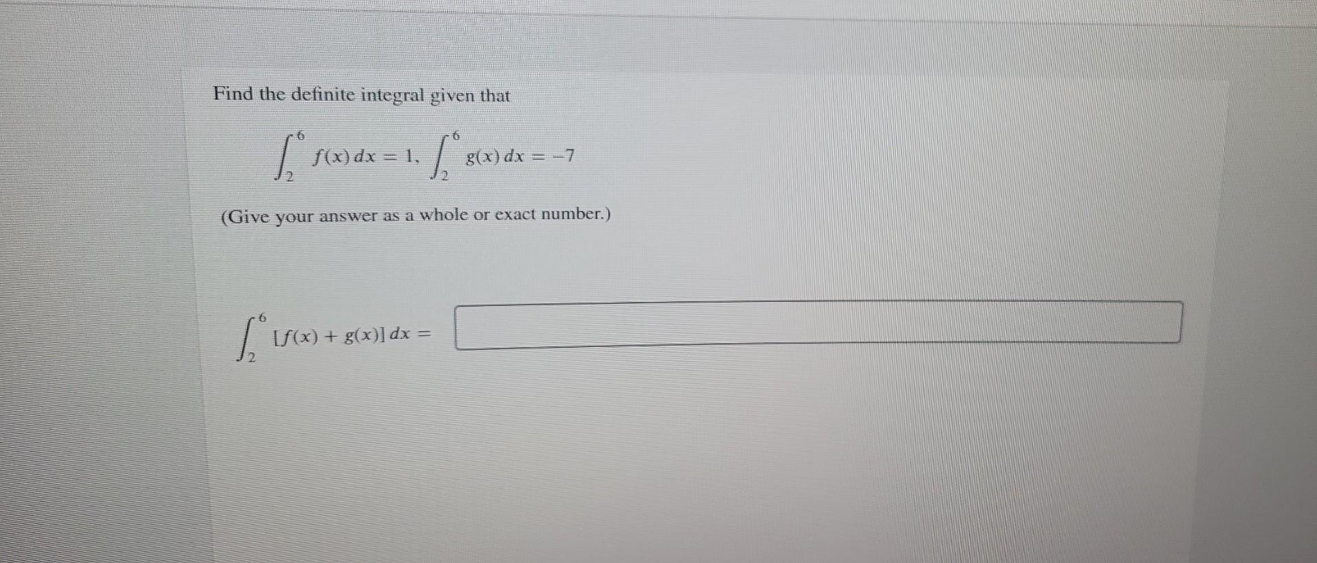 Solved Find the definite integral given that | Chegg.com