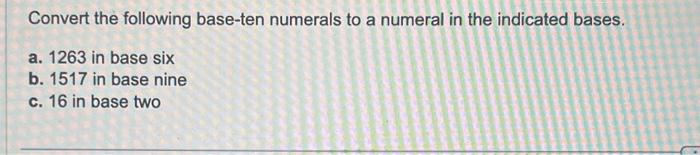 Solved Convert the following base-ten numerals to a numeral | Chegg.com