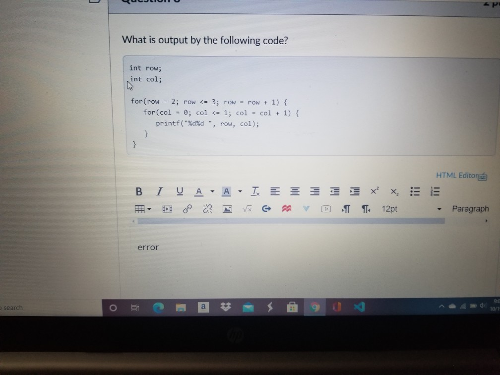 Solved What is output by the following code? int row; int | Chegg.com