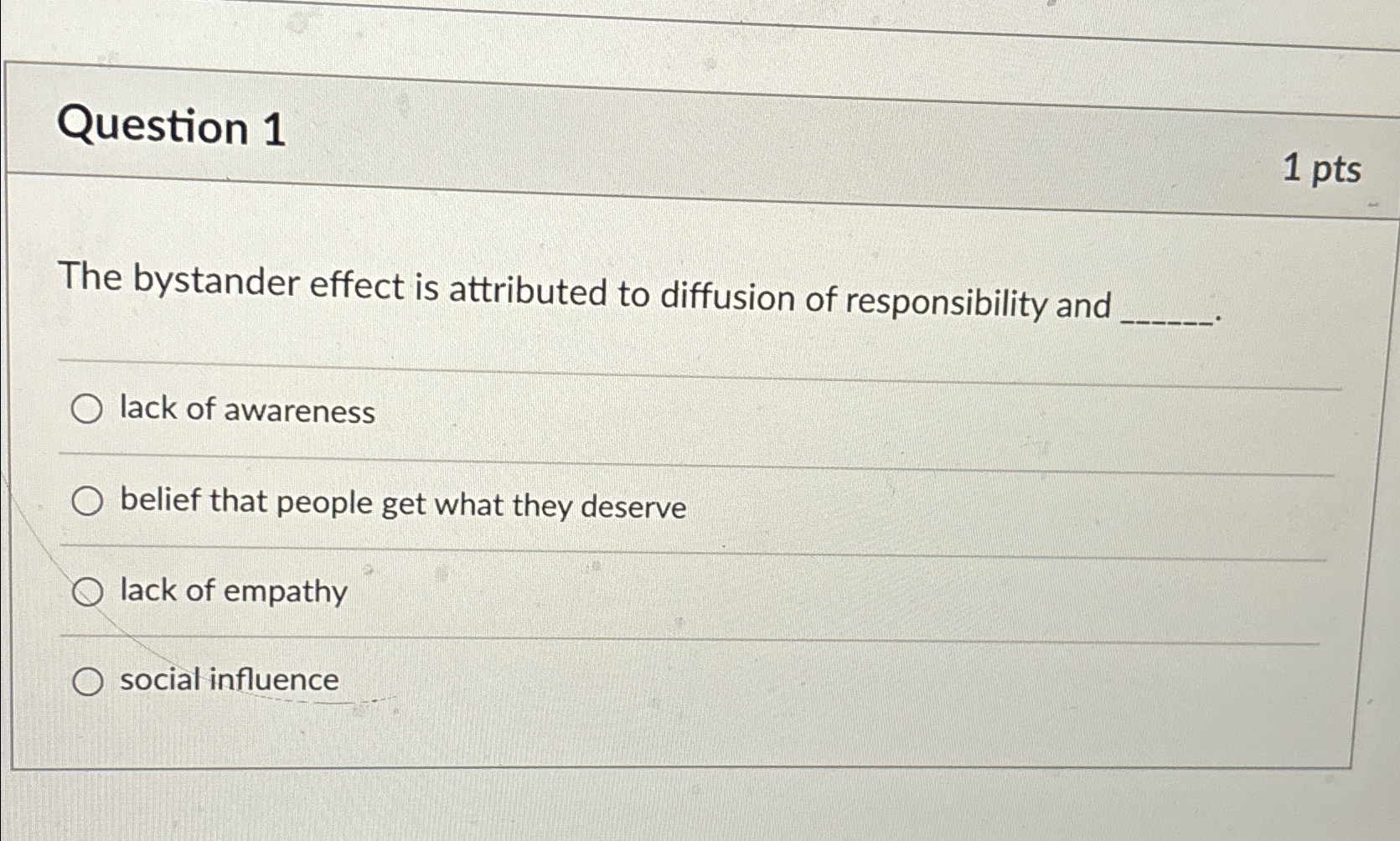 Solved Question 11ptsThe bystander effect is attributed to | Chegg.com