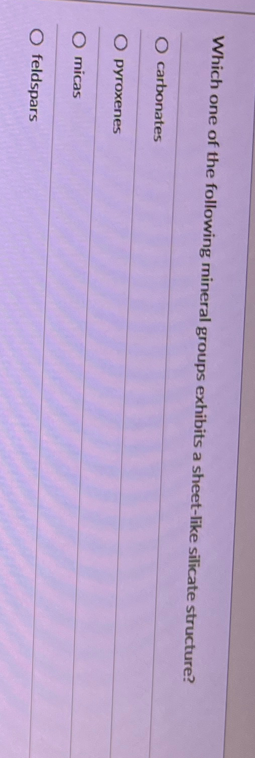 Solved Which one of the following mineral groups exhibits a | Chegg.com