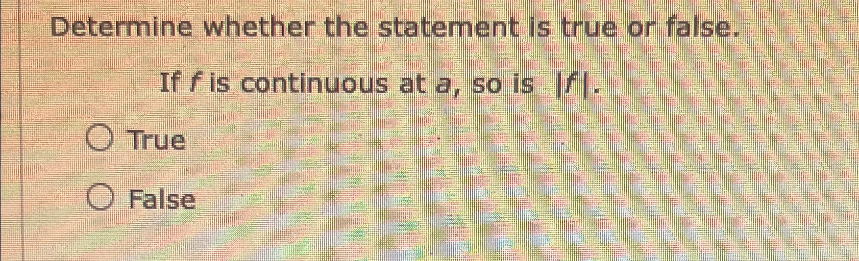 Solved Determine whether the statement is true or false.If f | Chegg.com