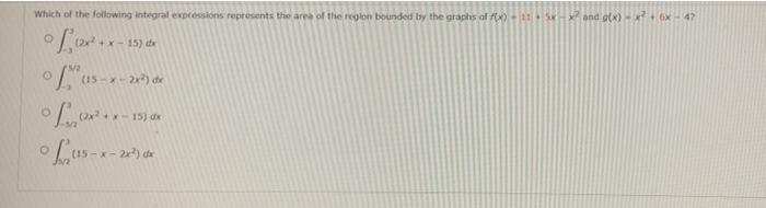 Solved Which of the following integral expressions | Chegg.com
