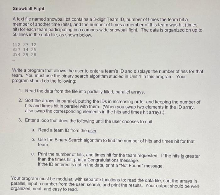 Solved Snowball Fight A text file named snowball.txt | Chegg.com