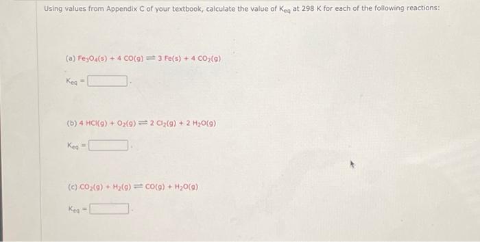 Solved Using values from Appendix C of your textbook, | Chegg.com