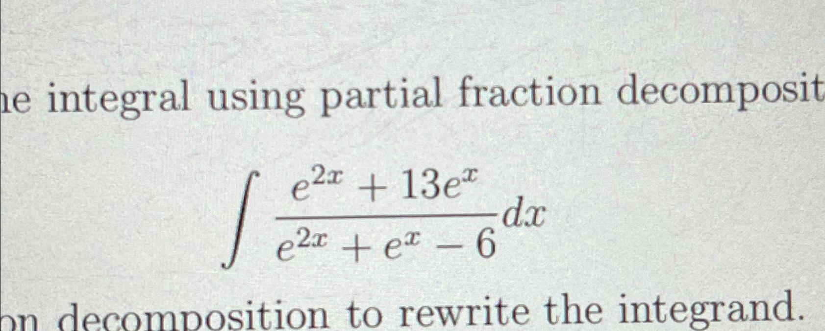 Solved evaluate the integral using partial fraction | Chegg.com