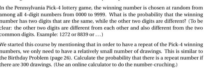 Solved n the Pennsylvania Pick-4 lottery game, the winning | Chegg.com
