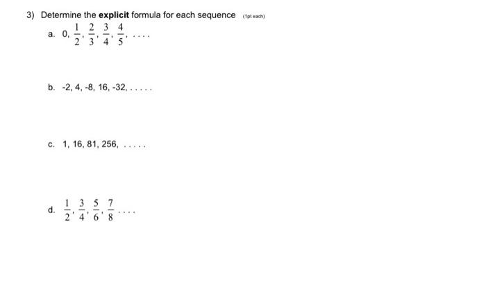 Solved 3) Determine the explicit formula for each sequence | Chegg.com