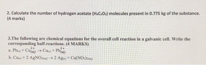 Solved 2. Calculate the number of hydrogen acetate (HaCZ02) | Chegg.com