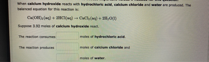 Solved When calcium hydroxide reacts with hydrochloric acid, | Chegg.com