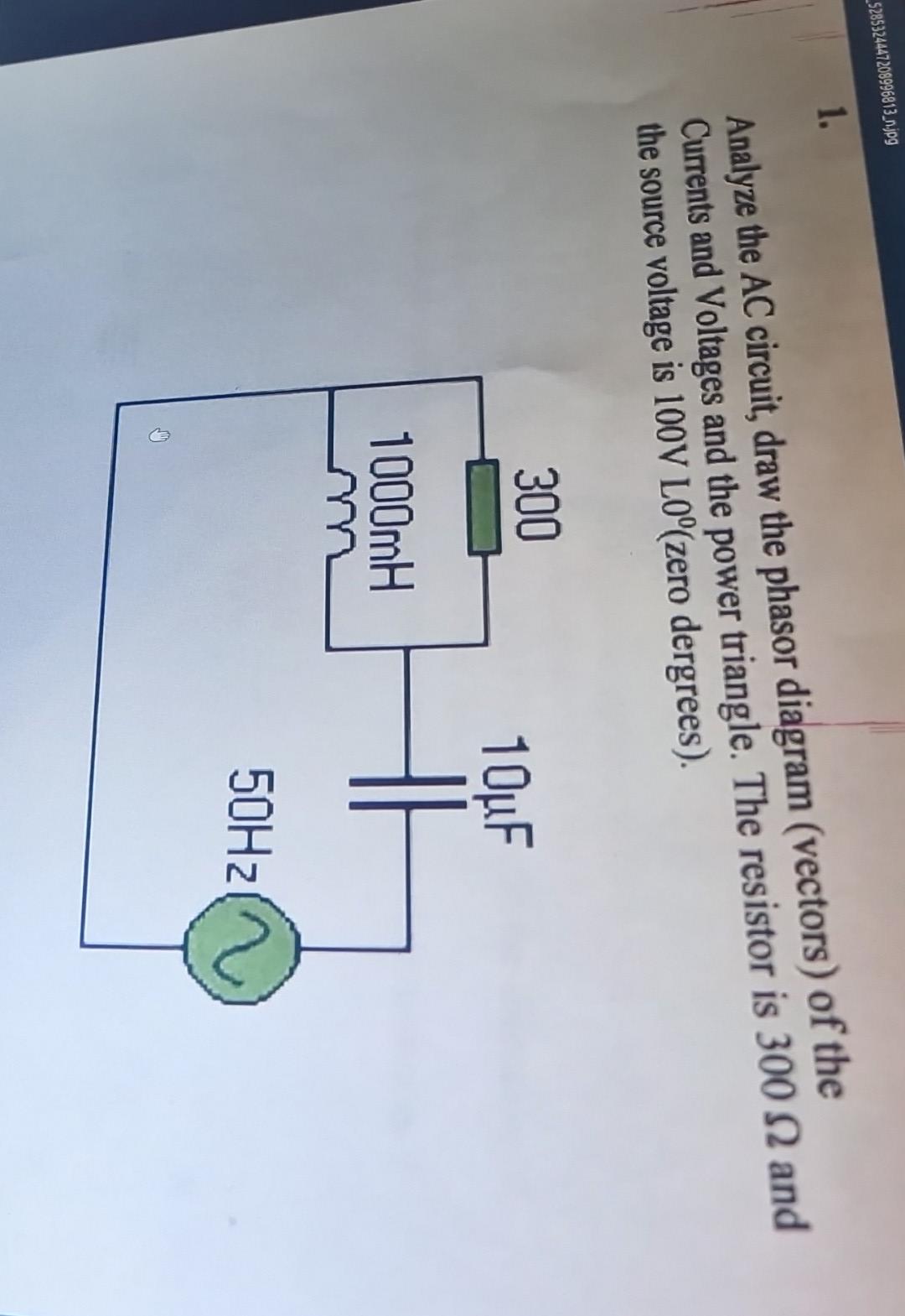 Solved Analyze the AC circuit, draw the phasor diagram | Chegg.com
