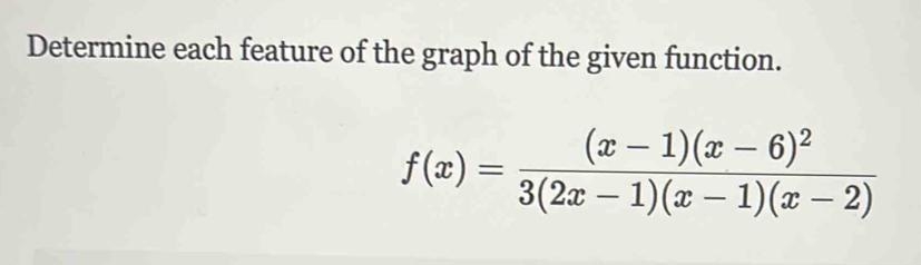 Solved Determine each feature of the graph of the given | Chegg.com