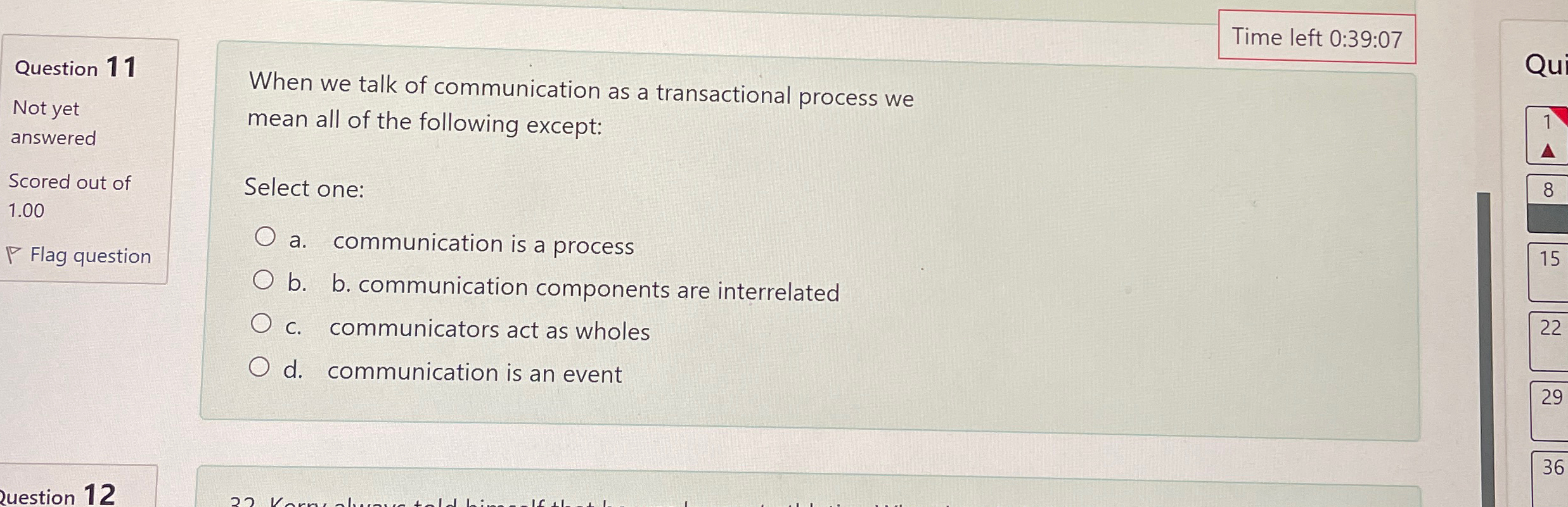 Solved Time left 0:39:07Question 11Not yet answeredScored | Chegg.com