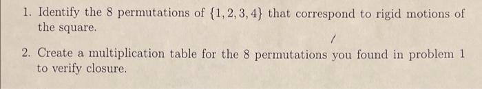 Solved 1. Identify the 8 permutations of {1,2,3,4} that | Chegg.com