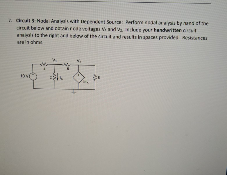 Solved 7. Circuit 3: Nodal Analysis with Dependent Source: | Chegg.com