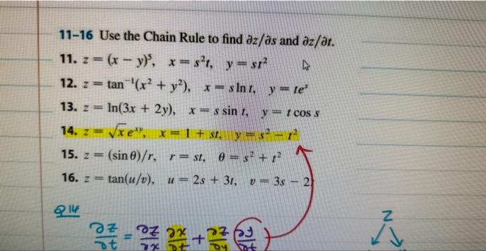 Solved 11-16 Use the Chain Rule to find ∂z/∂s and ∂z/∂t. 11. | Chegg.com