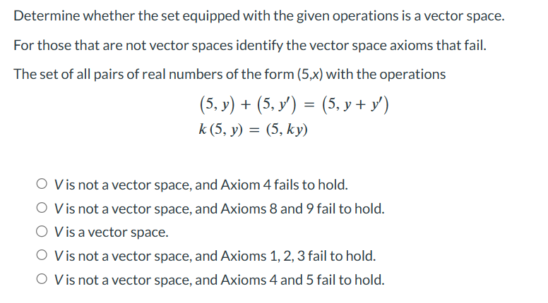 Solved Determine whether the set equipped with the given | Chegg.com