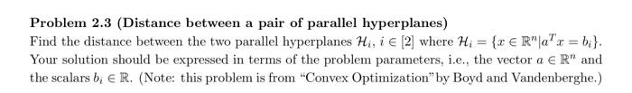 Solved Problem 2.3 (Distance between a pair of parallel | Chegg.com