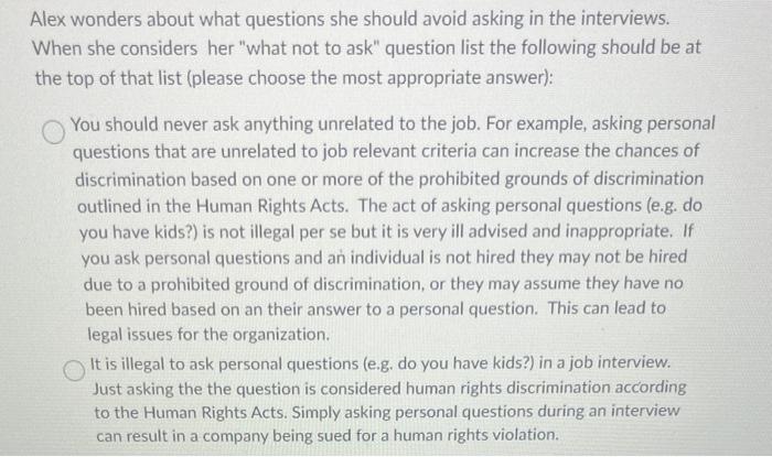 Solved Alex wonders about what questions she should avoid | Chegg.com