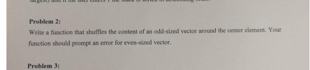 Solved Problem 2: Write a function that shuffles the content | Chegg.com