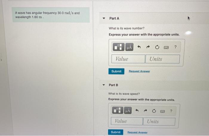 Solved A wave has angular frequency 30.0 rad/s and | Chegg.com