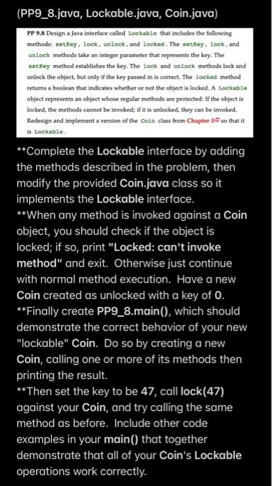 Solved PP 9.8 Design a Java interface called Lockable that | Chegg.com