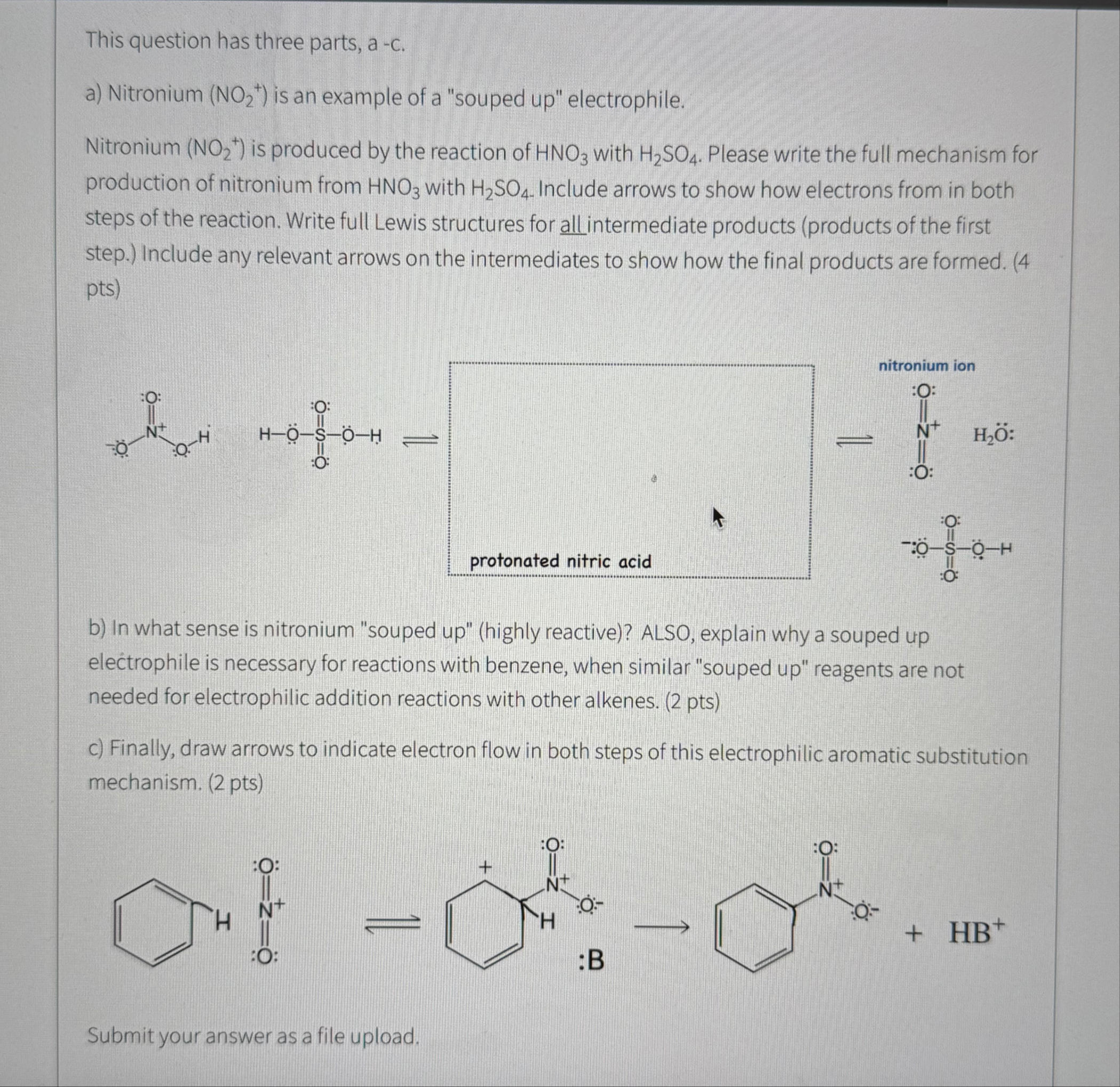 This question has three parts, a -c.a) ﻿Nitronium | Chegg.com