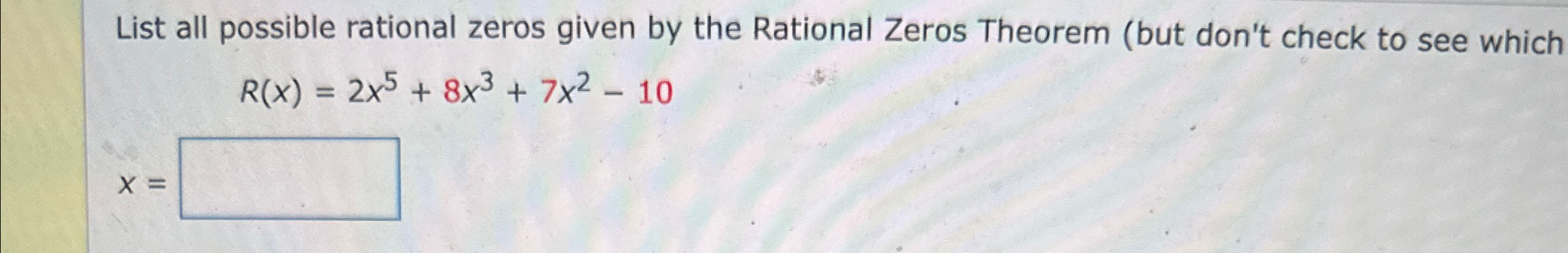 List All Possible Rational Zeros Given By The