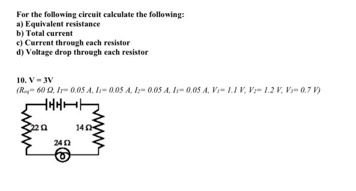 Solved For the following circuit calculate the following: a) | Chegg.com