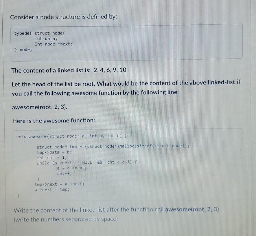 Solved Consider a node structure is defined by: typedef | Chegg.com
