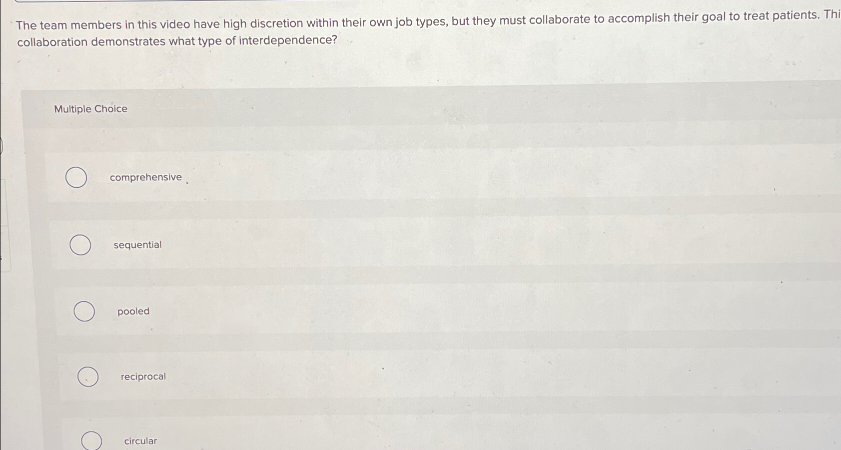 Solved The team members in this video have high discretion | Chegg.com