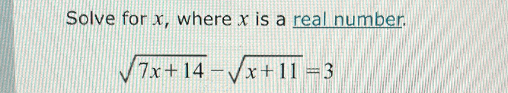 Solved Solve for x, ﻿where x ﻿is a real | Chegg.com