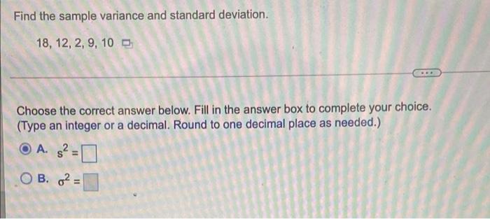 Solved Find the sample variance and standard deviation. 18, | Chegg.com