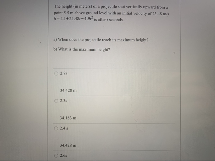 Solved The height (in meters) of a projectile shot | Chegg.com