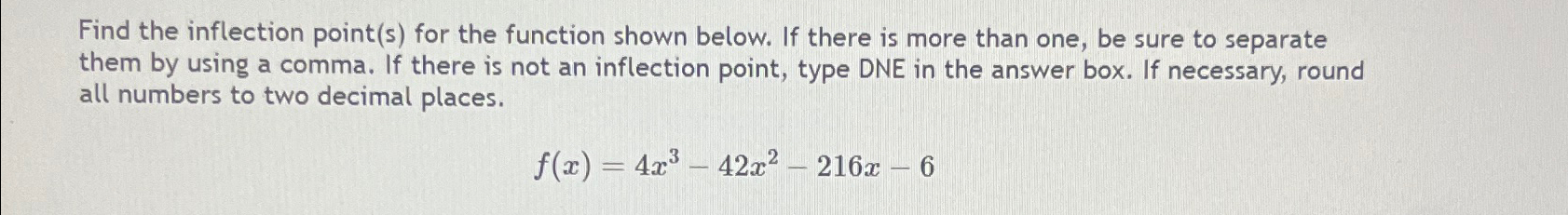 Solved Find the inflection point(s) ﻿for the function shown | Chegg.com