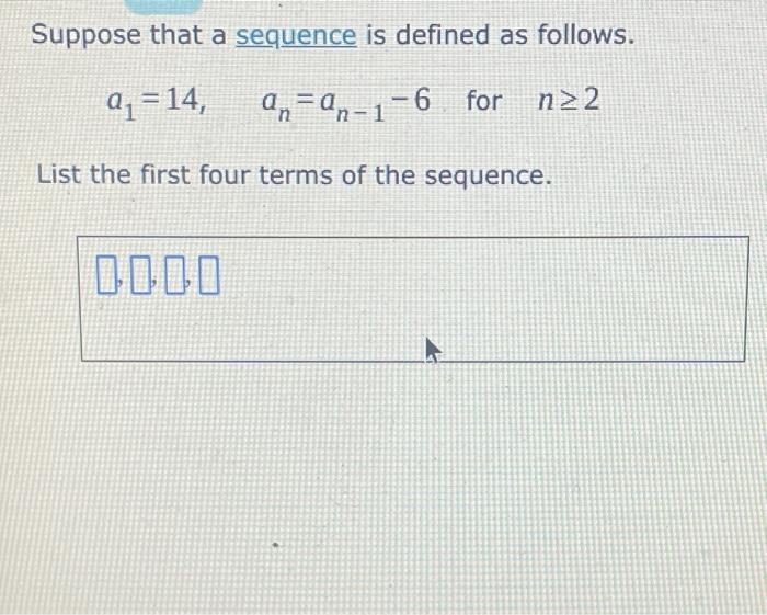 Solved Suppose that a sequence is defined as follows. | Chegg.com
