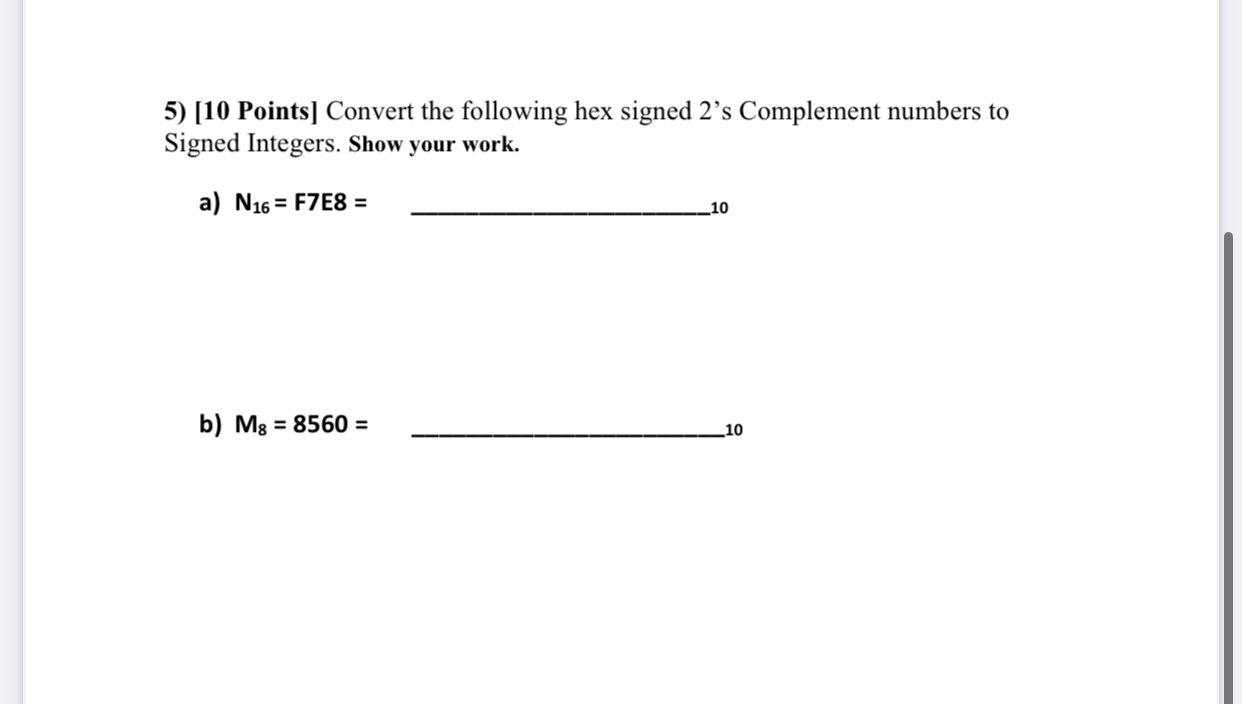 Solved [10 ﻿Points] ﻿Convert the following hex signed 2's | Chegg.com